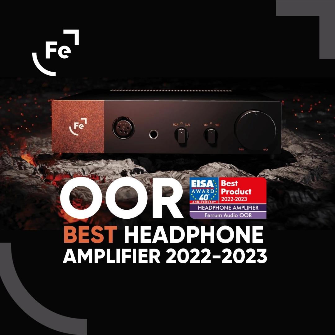OOR wins EISA Headphone amp award 2022-2023! - Ferrum