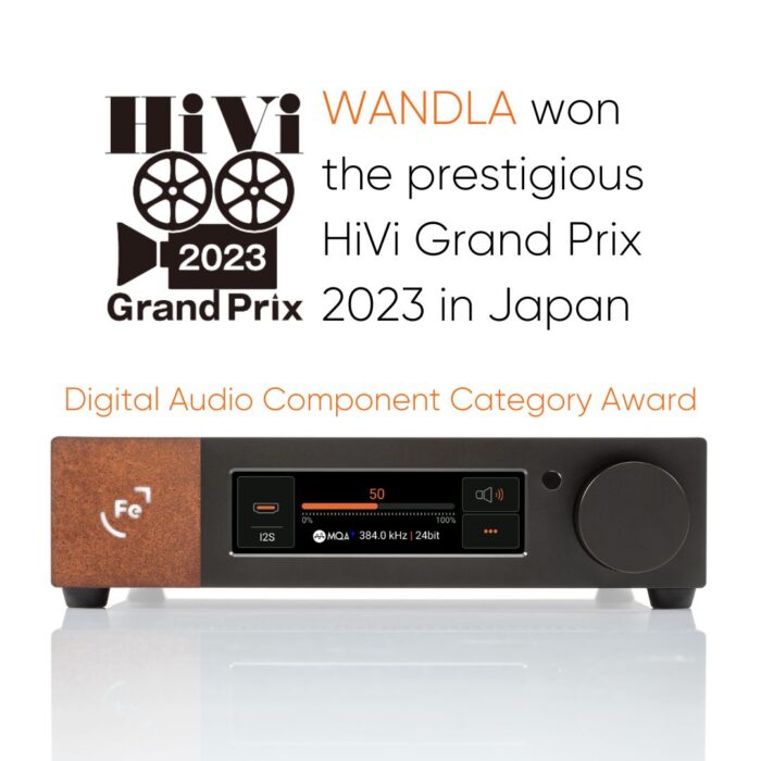 WANDLA won the prestigious HiVi Grand Prix 2023 in Japan - Ferrum